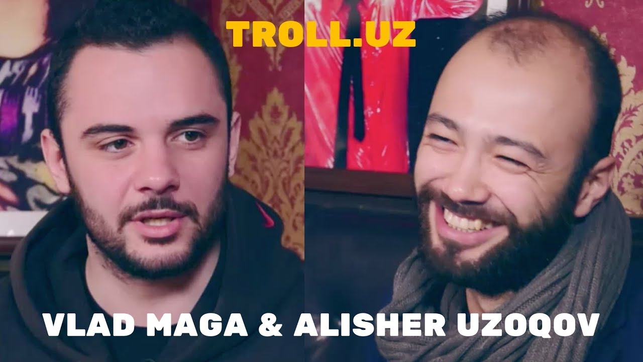 TROLL.UZ #4: Vlad Maga & Alisher Uzoqov - YouTube