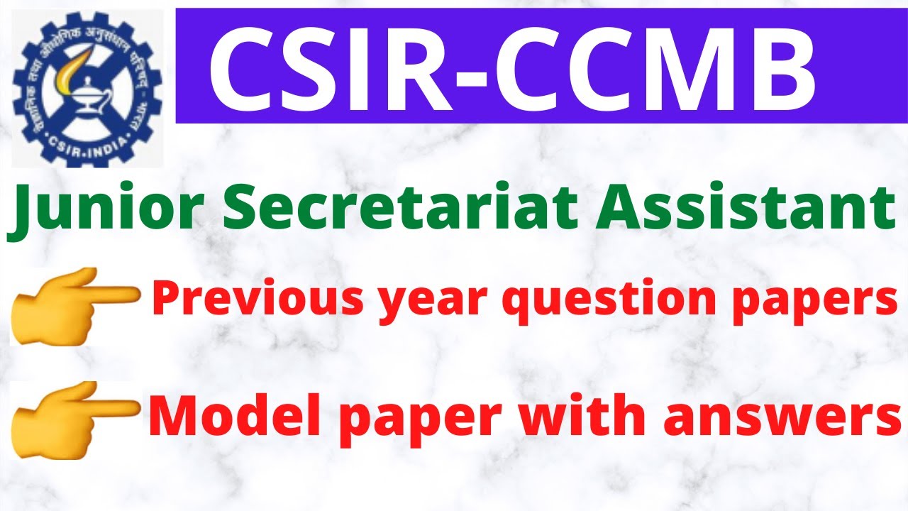 CSIR CCMB Junior Secretariat Assistant previous year question papers ...