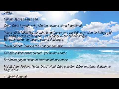 90 - CENNET NEDİR, KUR’ÂN’DAKİ CENNET VE MAKAMLARI - Kur’ân’dan Damlalar