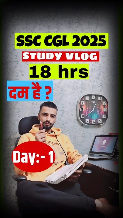 Day:-1 | SSC CGL 2025 Study Vlog | A day in life of SSC CGL aspirant | #cgl #ssccgl2025 #cgl2025 ...
