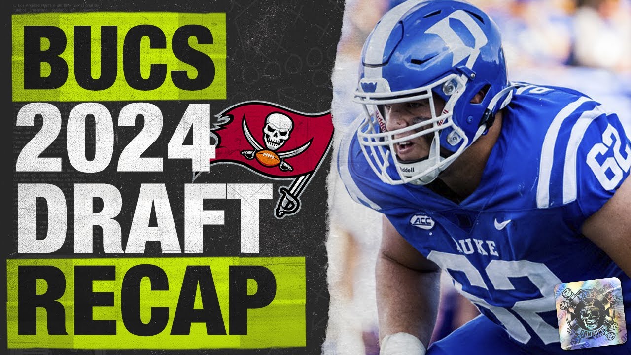 Bucs 2024 Draft Recap Special | 2024 Offseason | 2024 Tampa Bay ...