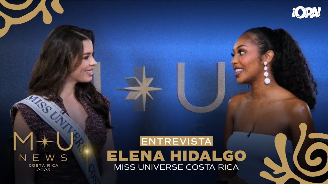 👑 Entrevista Elena Hidalgo, Miss Universe Costa Rica 2025. ️ Con ...
