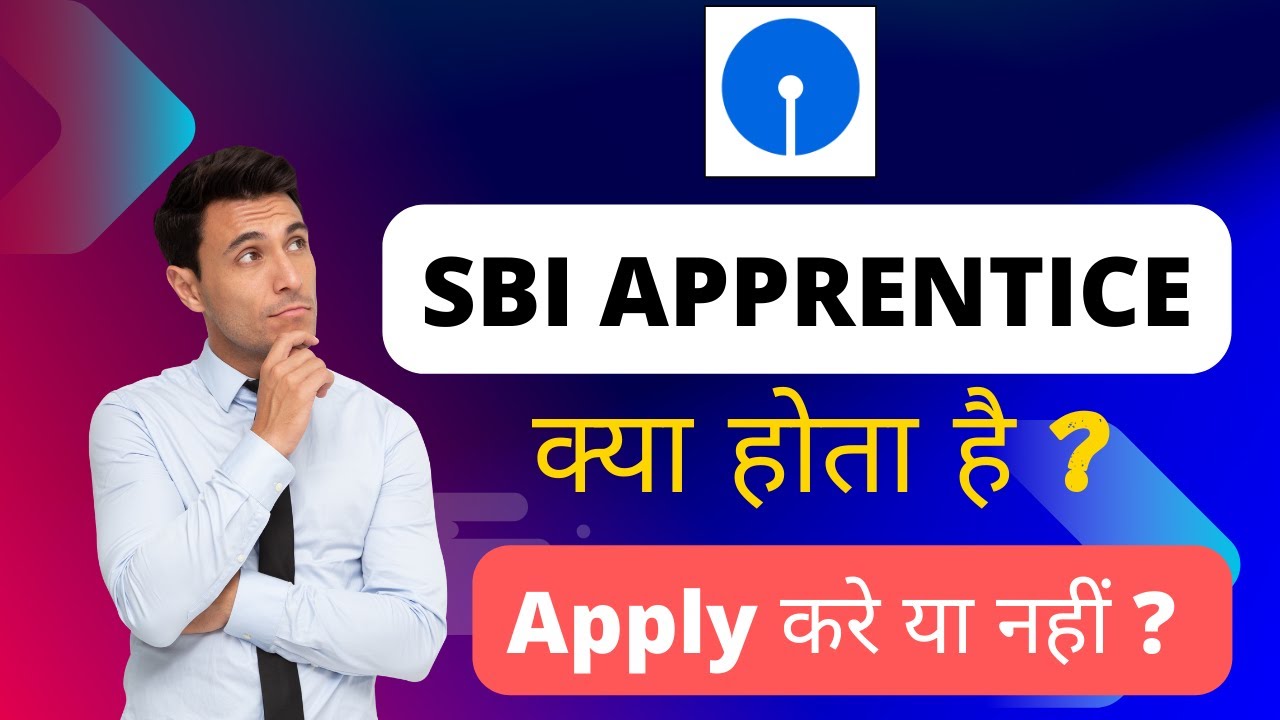 What is SBI Apprentice? | Should I apply/join or not ? | Genuine Advice ...