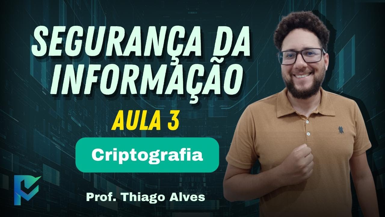 AULA 03 - Criptografia. Prof. Thiago Alves - YouTube