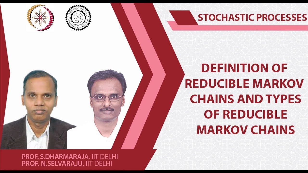 Definition of Reducible Markov Chains and Types of Reducible Markov ...