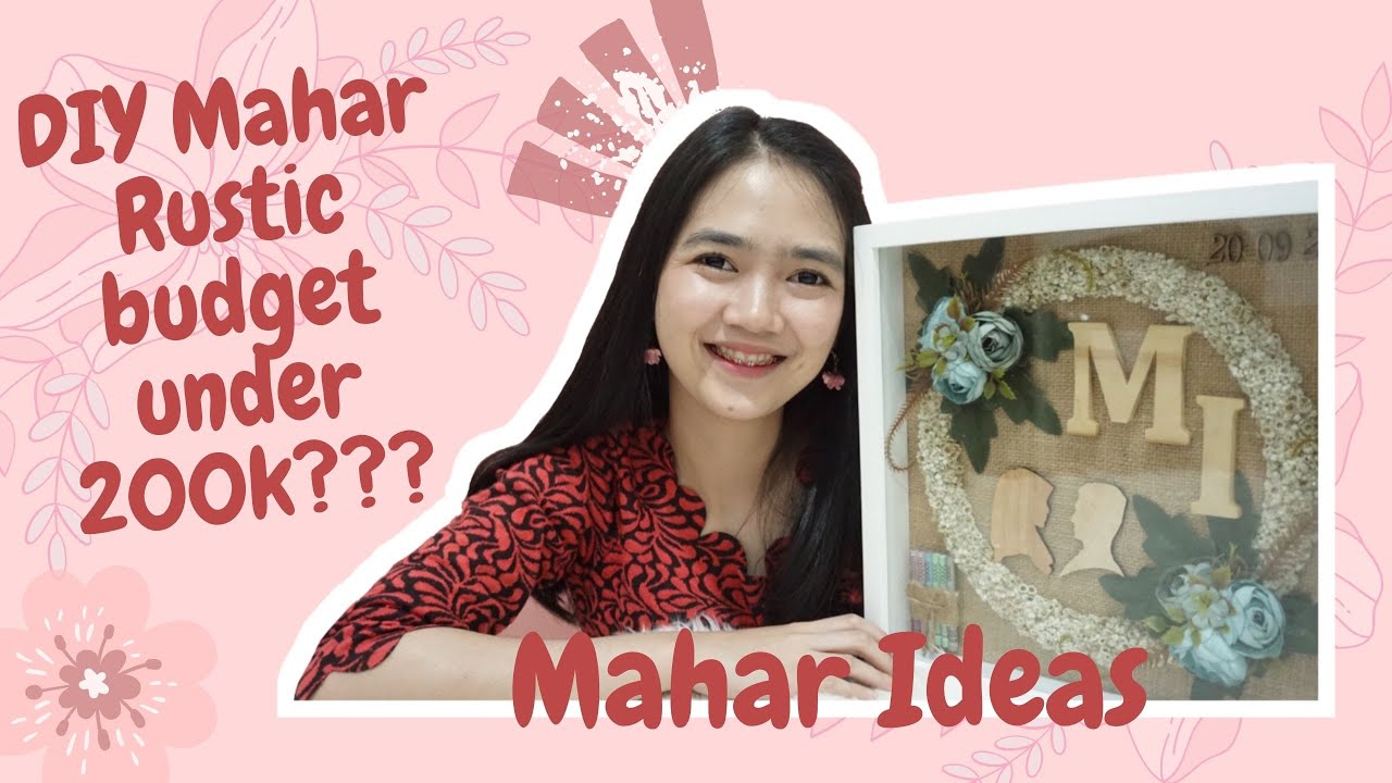 Tutorial Mahar Wedding Rustic - Mahar Rustic Under 200K ?? | Mahar ...