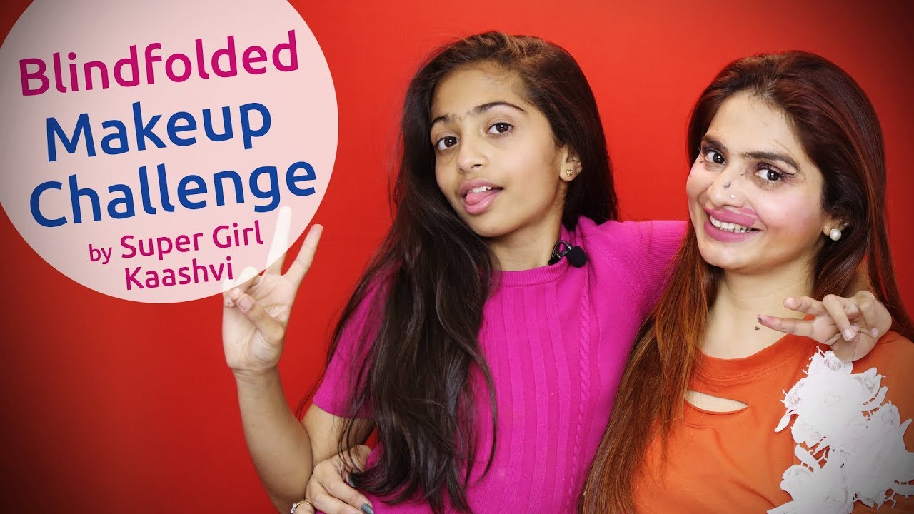 Blindfold Makeup Challenge 2018 | Makeup Challenge Face | Super Girl ...