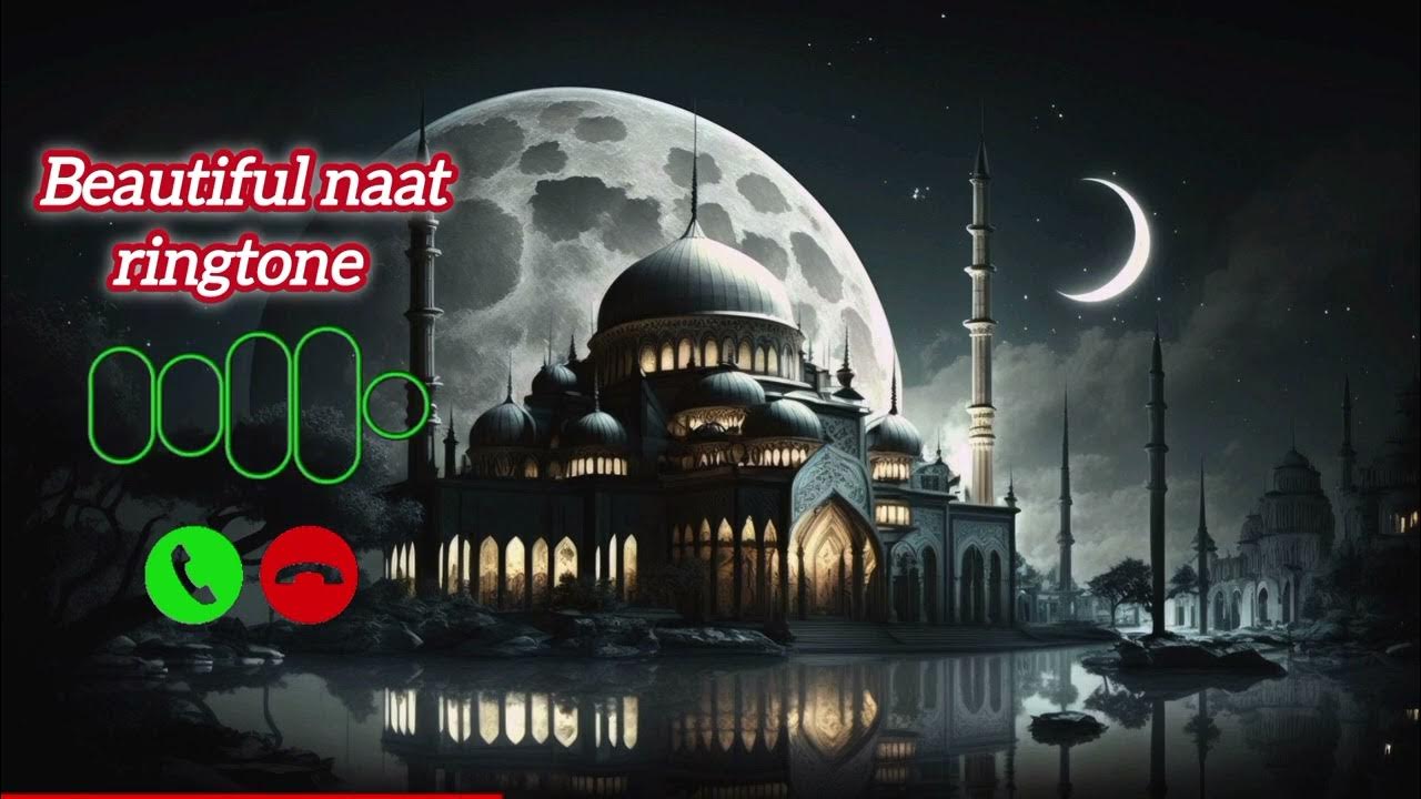 Naat sharif ringtone | Beautiful islamic ringtone || Naat ringtone || Ringtone 2024 | #ringtone ...