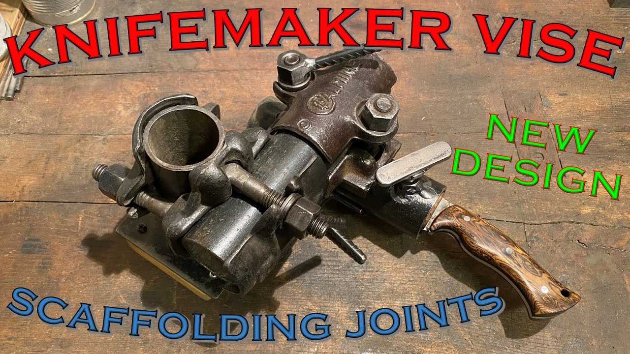[#52] scaffolding joints knifemaker vise - YouTube