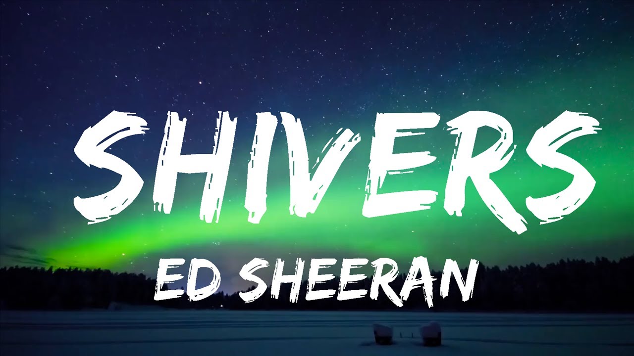 Ed Sheeran - Shivers | 30 Mins Chill Music - YouTube