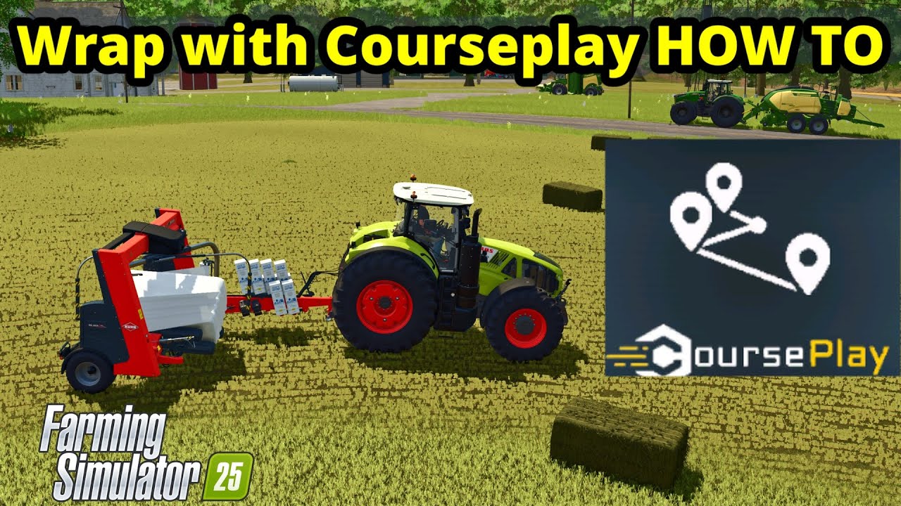 🟡 FS25 // Wrap with Courseplay. - YouTube