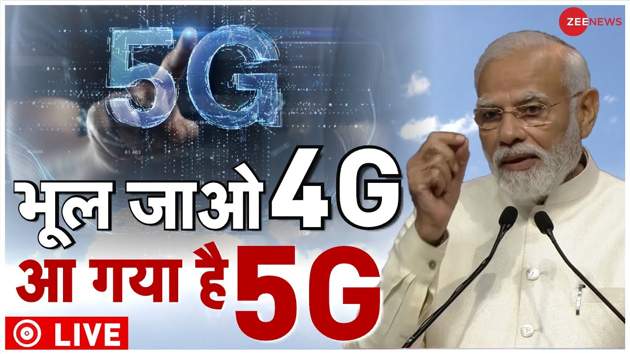 5G in India Live: 'बाय-बाय' 4G Welcome 5G! PM Narendra Modi | Jio 5G ...