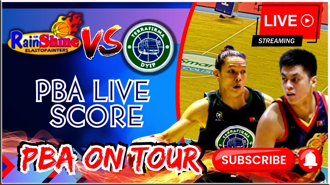 PBA LIVE SCORE: RAIN OR SHINE VS TERRAFIRMA DYIP #pbalive #pbatour ...
