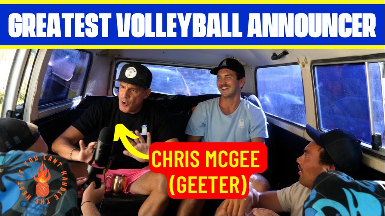 IYCHTH Ep. 89: Chris McGee(Geeter) The GREATEST Volleyball Announcer of ...
