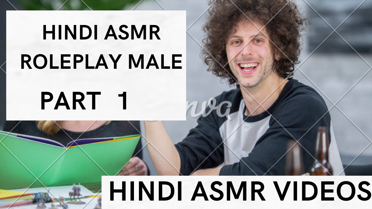 Hindi Asmr Roleplay Male Part 1 | Hindi asmr | hindi asmr roleplay # ...