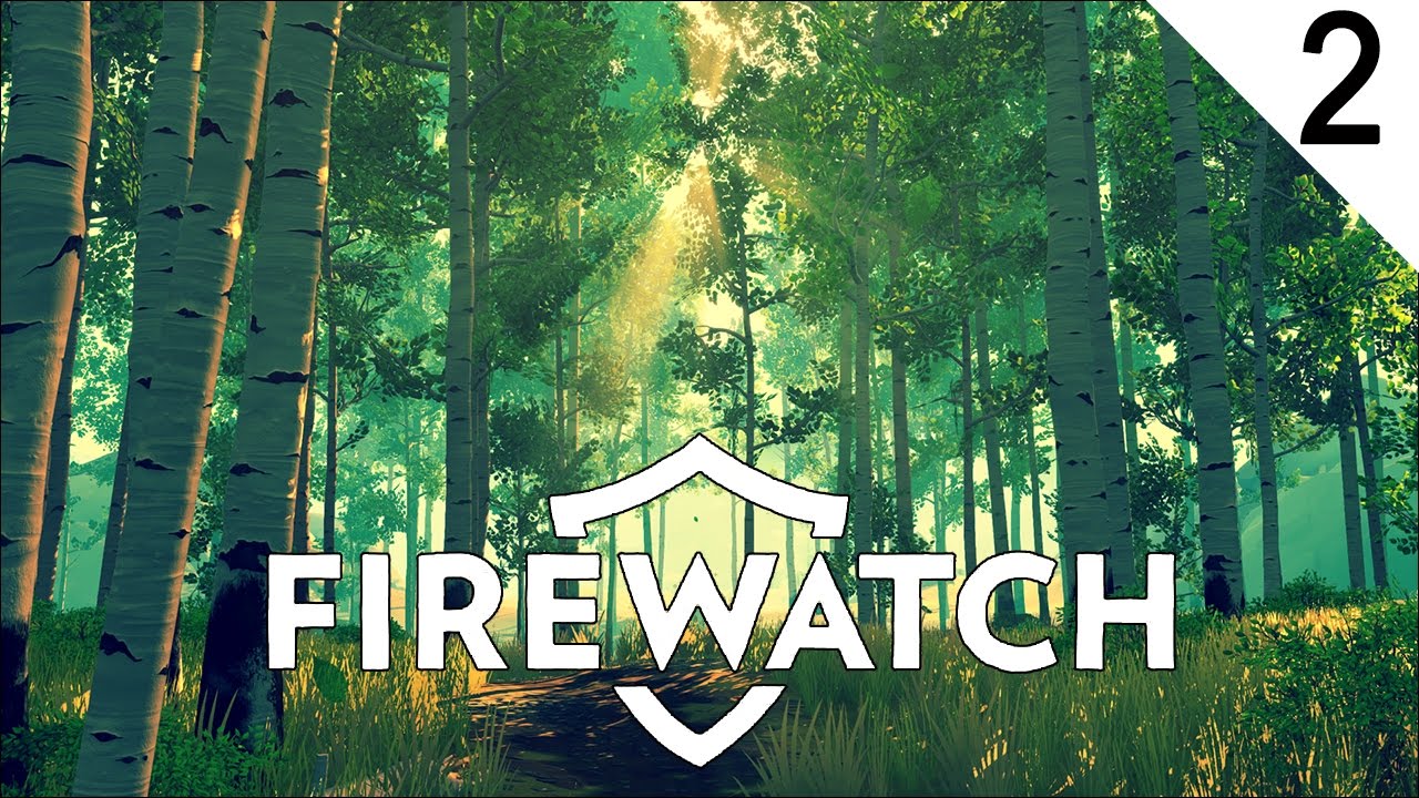 FIREWATCH [P2] Day 2 | Let's Play - YouTube