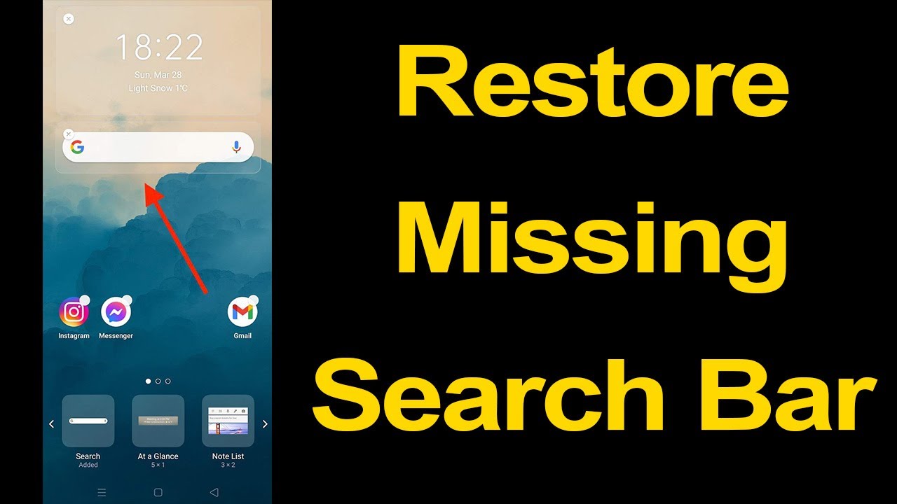 Steps to restore missing Google search bar on home screen? // Smart ...