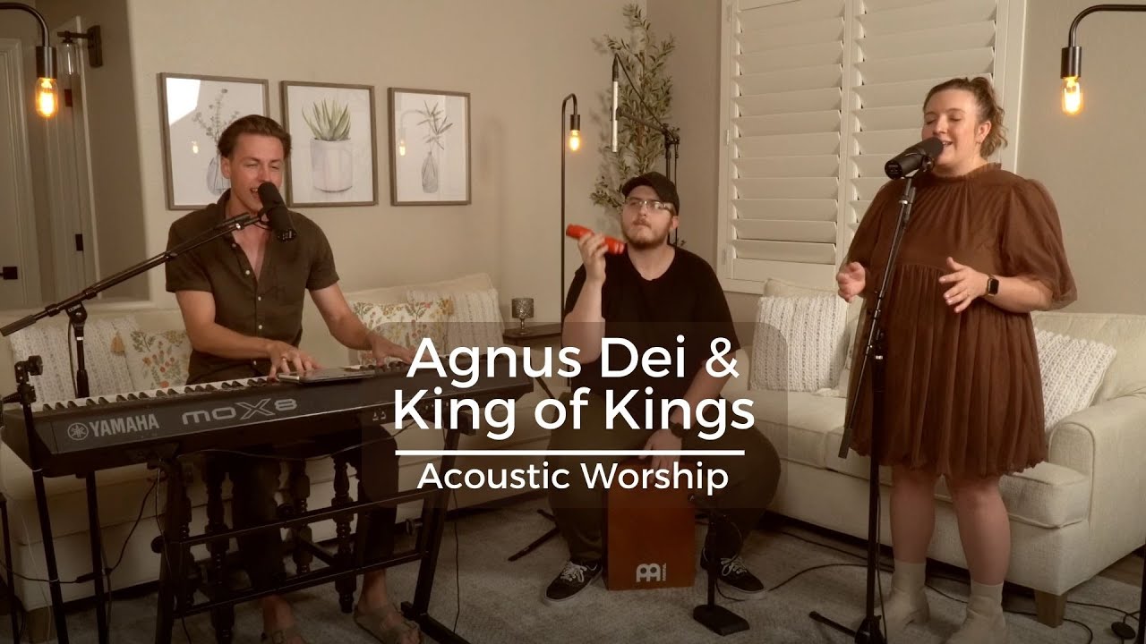 Agnus Dei & King of Kings – Acoustic Worship with Andrew Sandry & Britni Yoder - YouTube