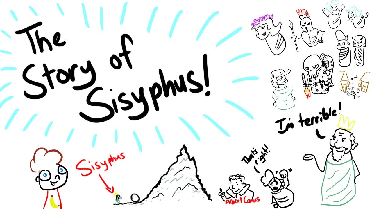 The Story of Sisyphus! (AKA how many times did you think that you could ...