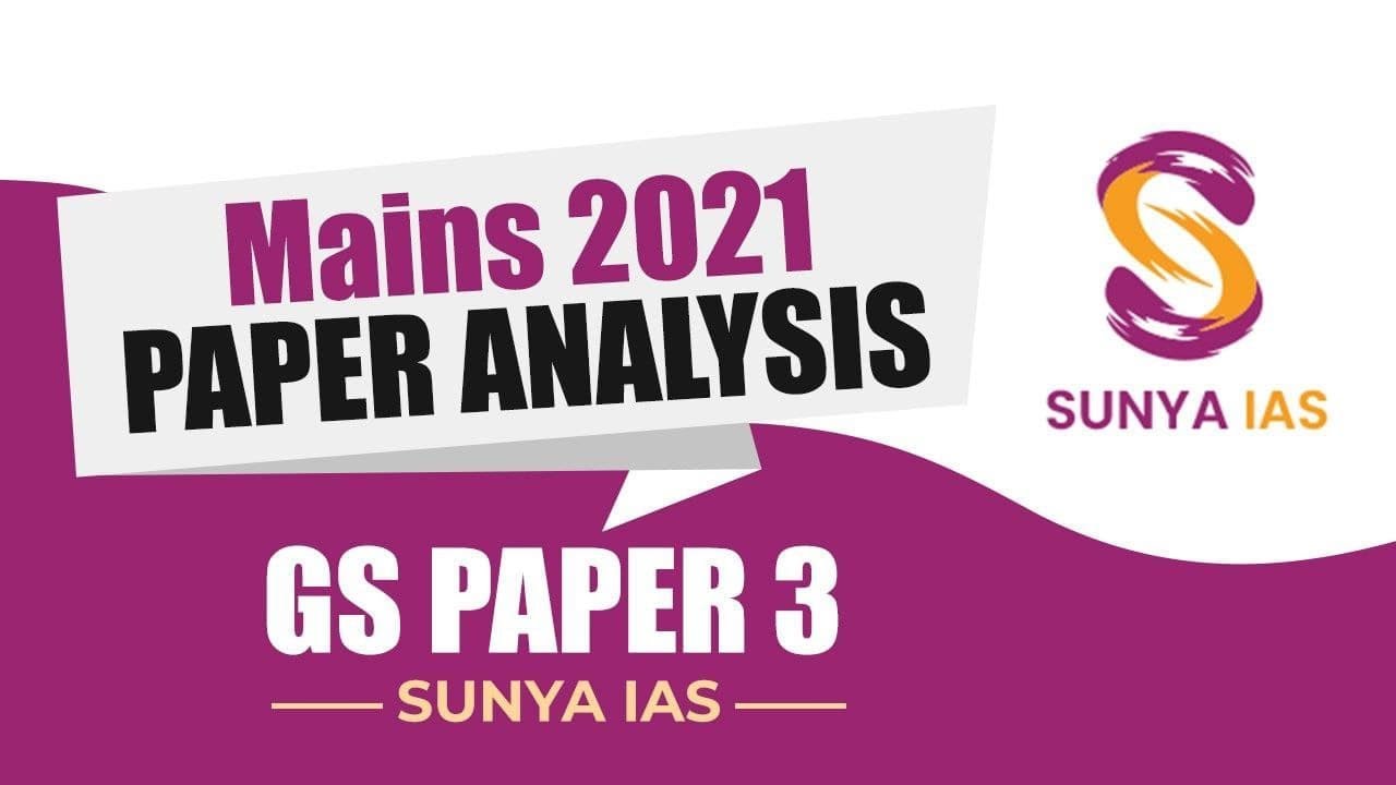 UPSC Mains 2021 GS Paper 3 | Trend Analysis and Preparation Strategy ...