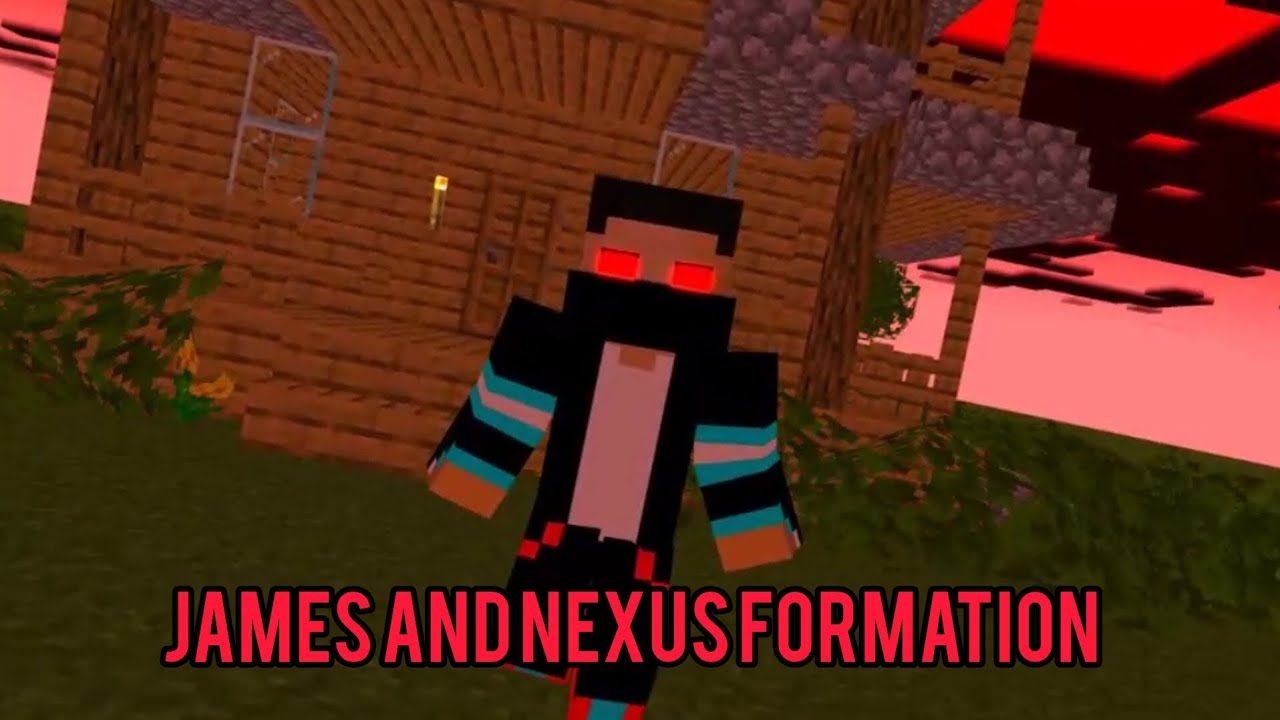 JAMES AND NEXUS FORMATION [MINECRAFT ANIMATION] - YouTube