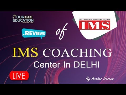 IMS Coaching Centre Delhi Reviews||BEST IAS COACHING IN DELHI - YouTube