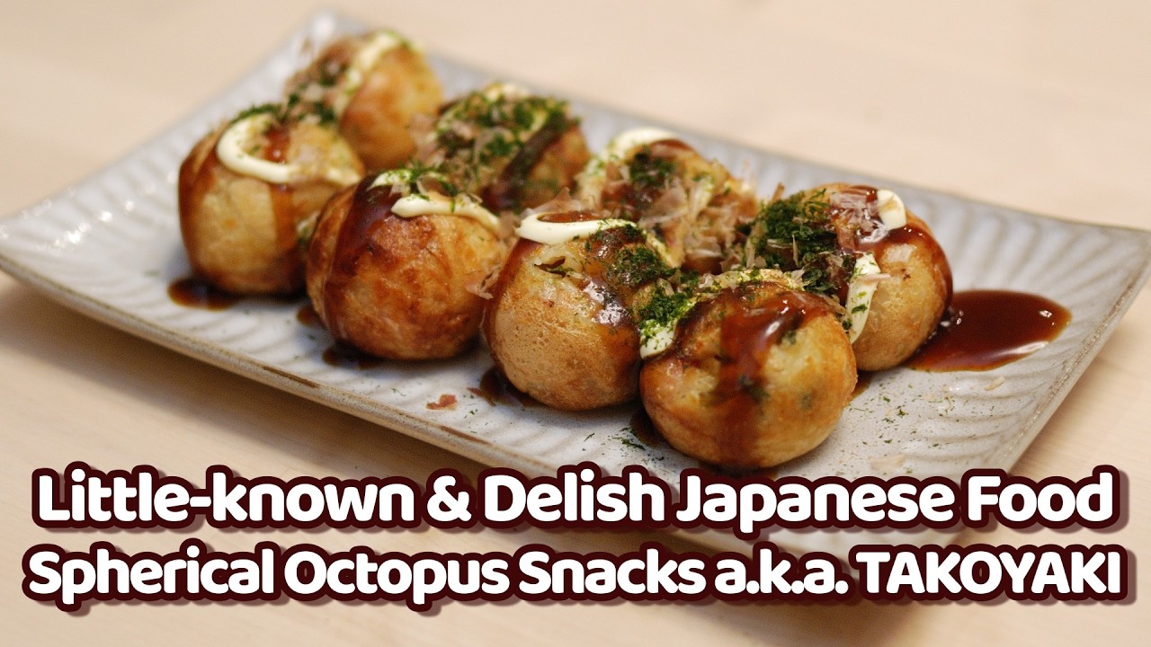 Little-known & Delish Japanese Food: TAKOYAKI (Spherical Octopus Snacks ...