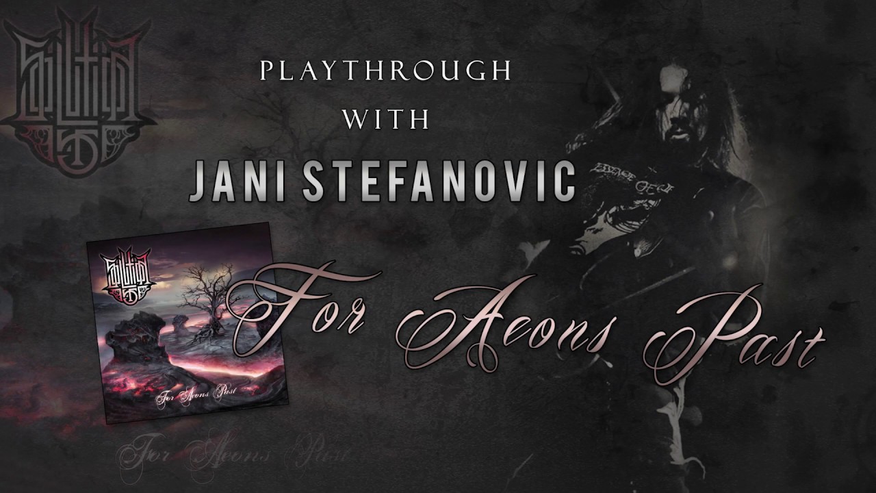 SOLUTION.45 GUITAR PLAYTHROUGH - For Aeons Past - YouTube Music