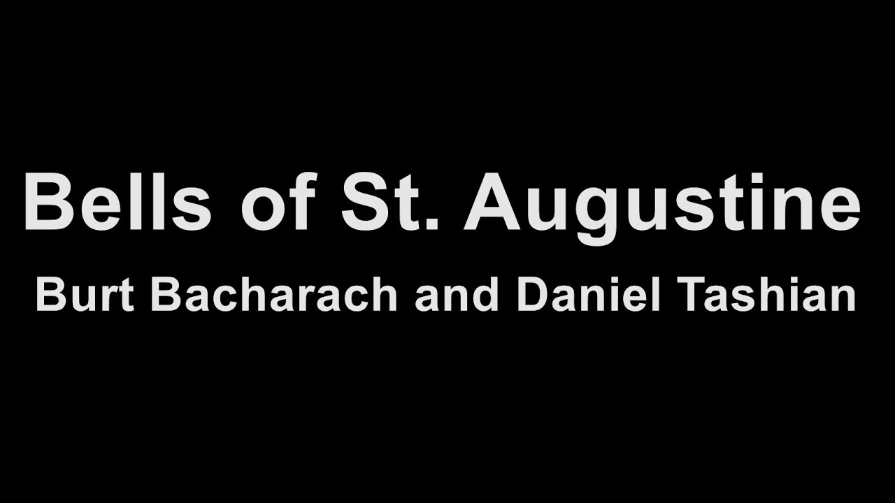 Burt Bacharach and Daniel Tashian - Bells of St Augustine (Karaoke) - YouTube