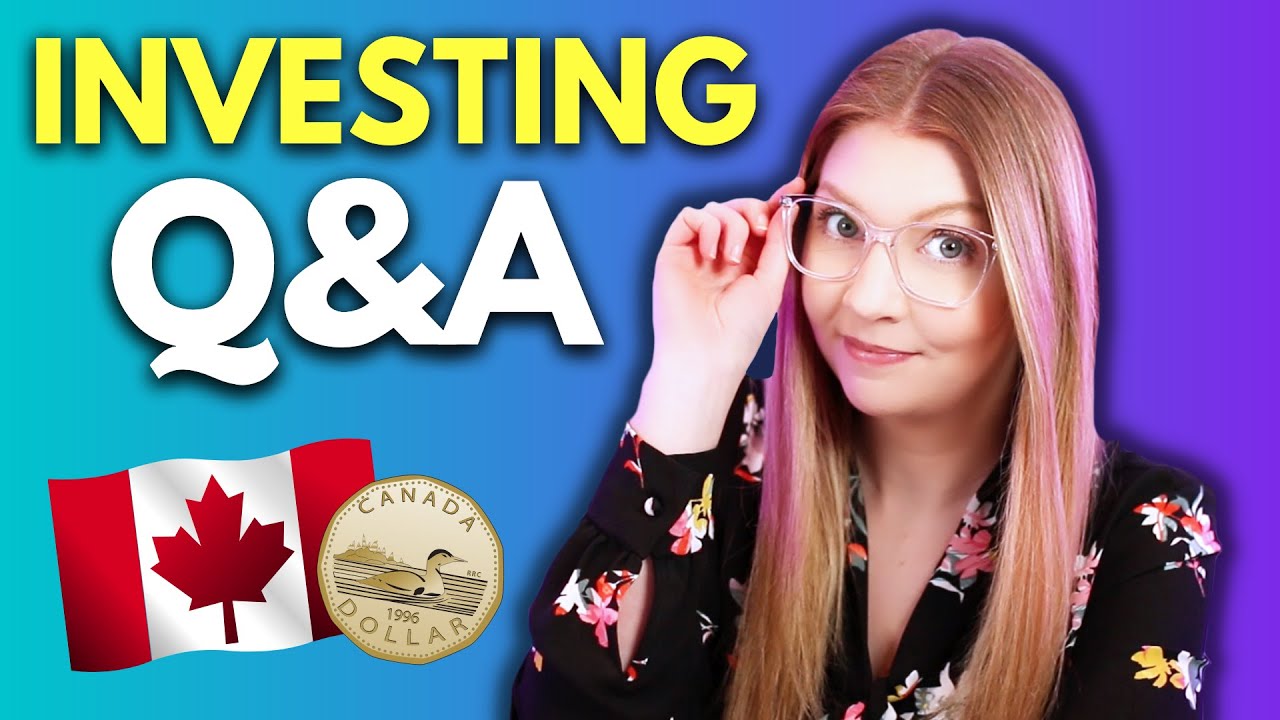 Investing in Canada Q&A - My Answers to Your Burning Money Questions ...