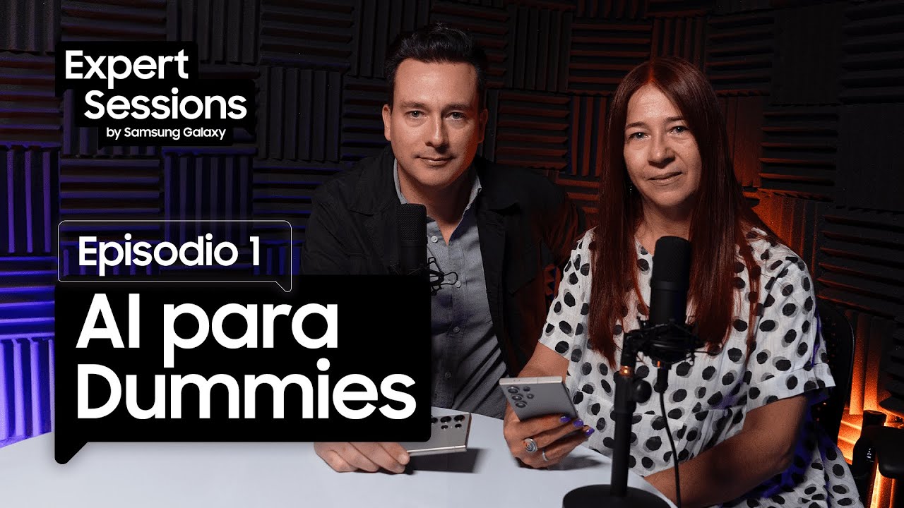 AI para dummies | Expert Sessions by Samsung Galaxy - YouTube