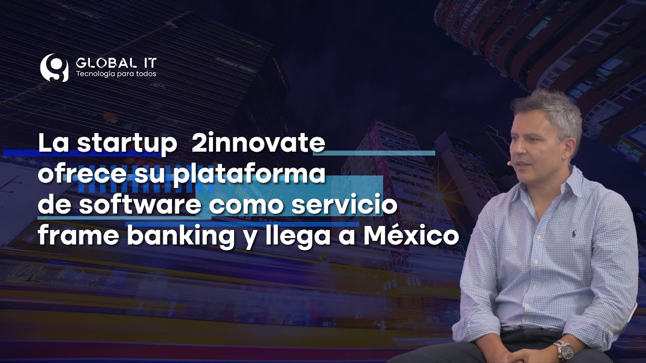 La startup 2innovate ofrece su plataforma de software como servicio ...