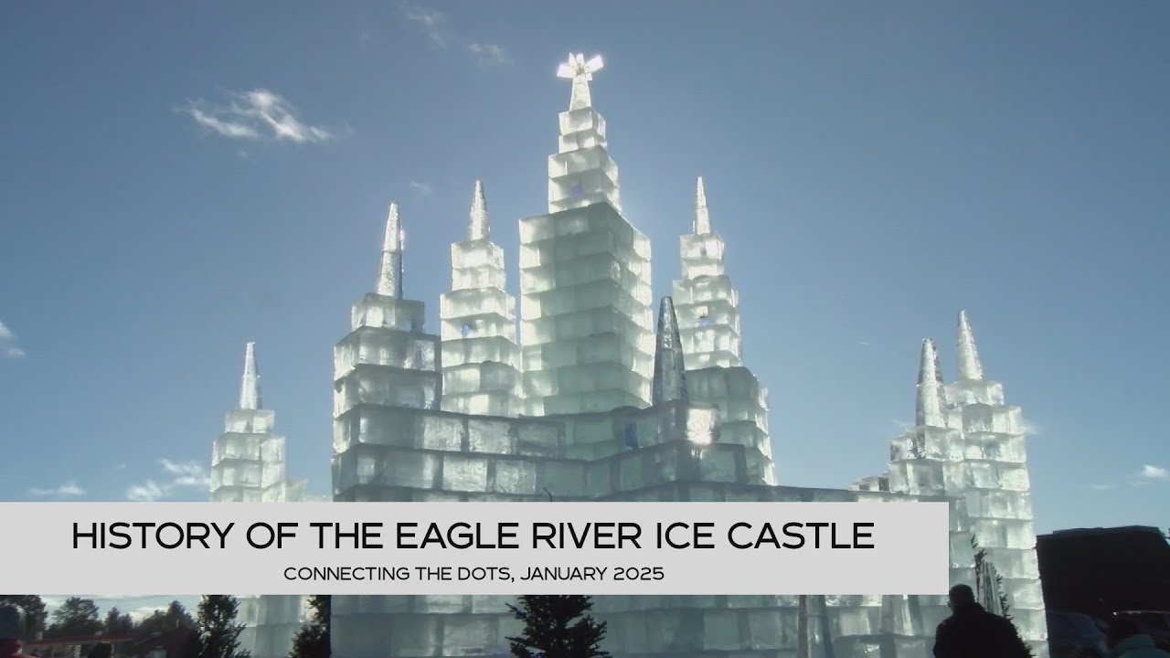 CTD - History of the Eagle River Ice Castle - YouTube