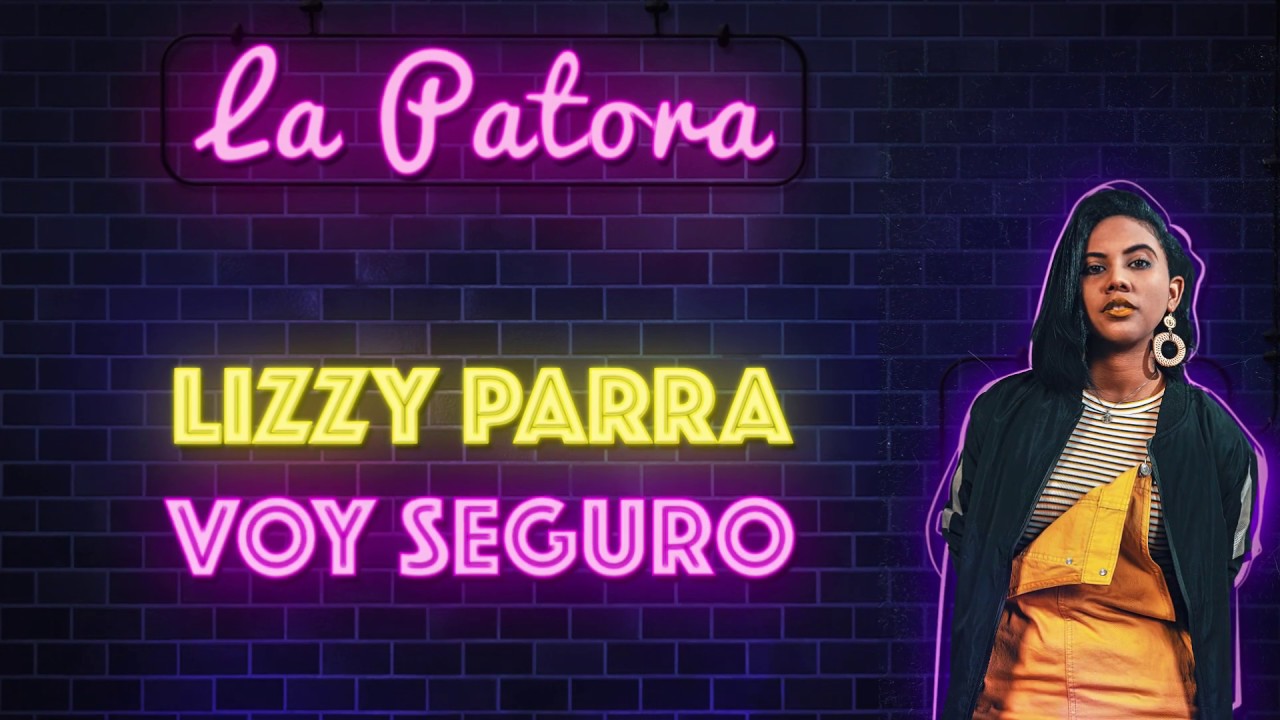 Lizzy Parra - Voy Seguro ⚡ (Video Letras) - YouTube Music