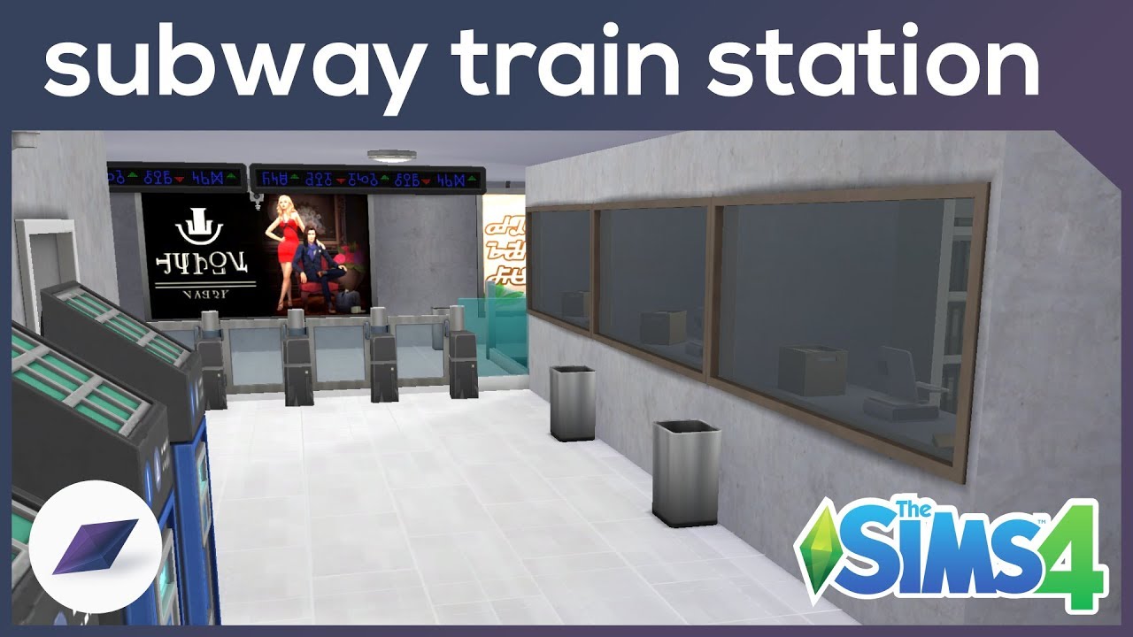 SUBWAY TRAIN STATION BUILD - The Sims 4 - YouTube