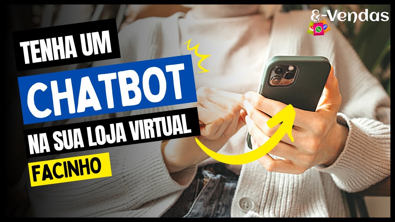 Tenha um CHATBOT na sua Loja Virtual - Como funciona o Chatbot no E ...