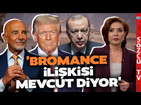 Tom Barrack Erdoğan ve Trump için Öyle Bir Şey Dedi ki! Özlem Gürses 'Bromance' Detayını Anlattı