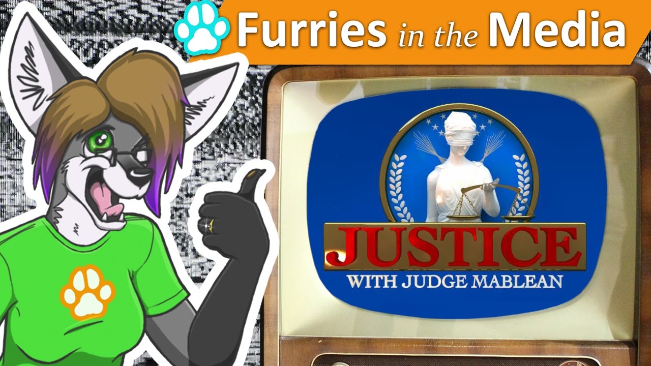 35 Justice with Judge Mablean | Furries in the Media - YouTube