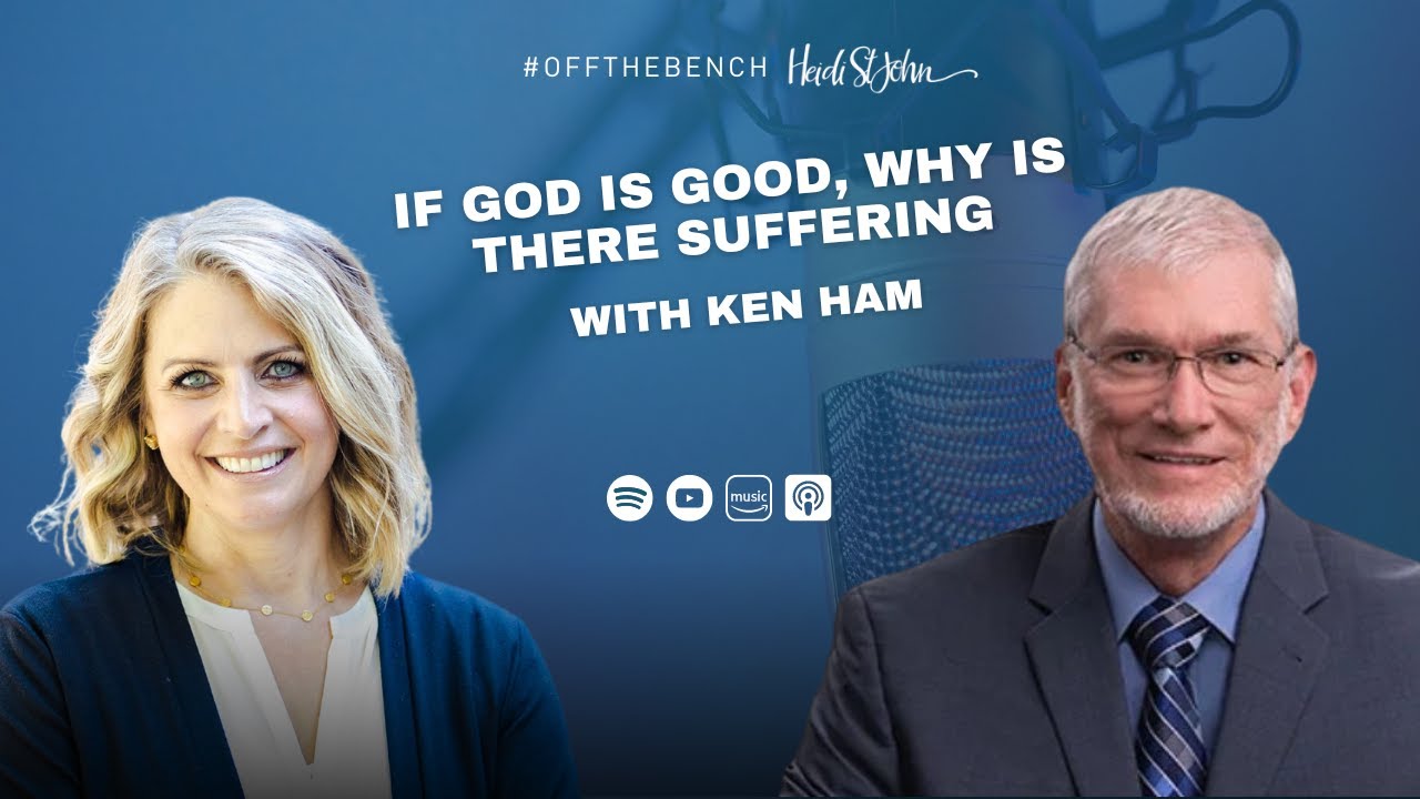 If God is Good, Why is There Suffering With Ken Ham - YouTube