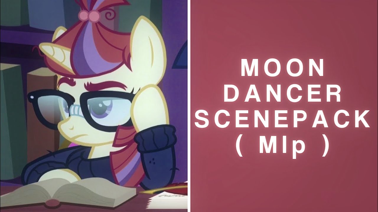 moondancer scenepack ★ Mlp: FiM - YouTube