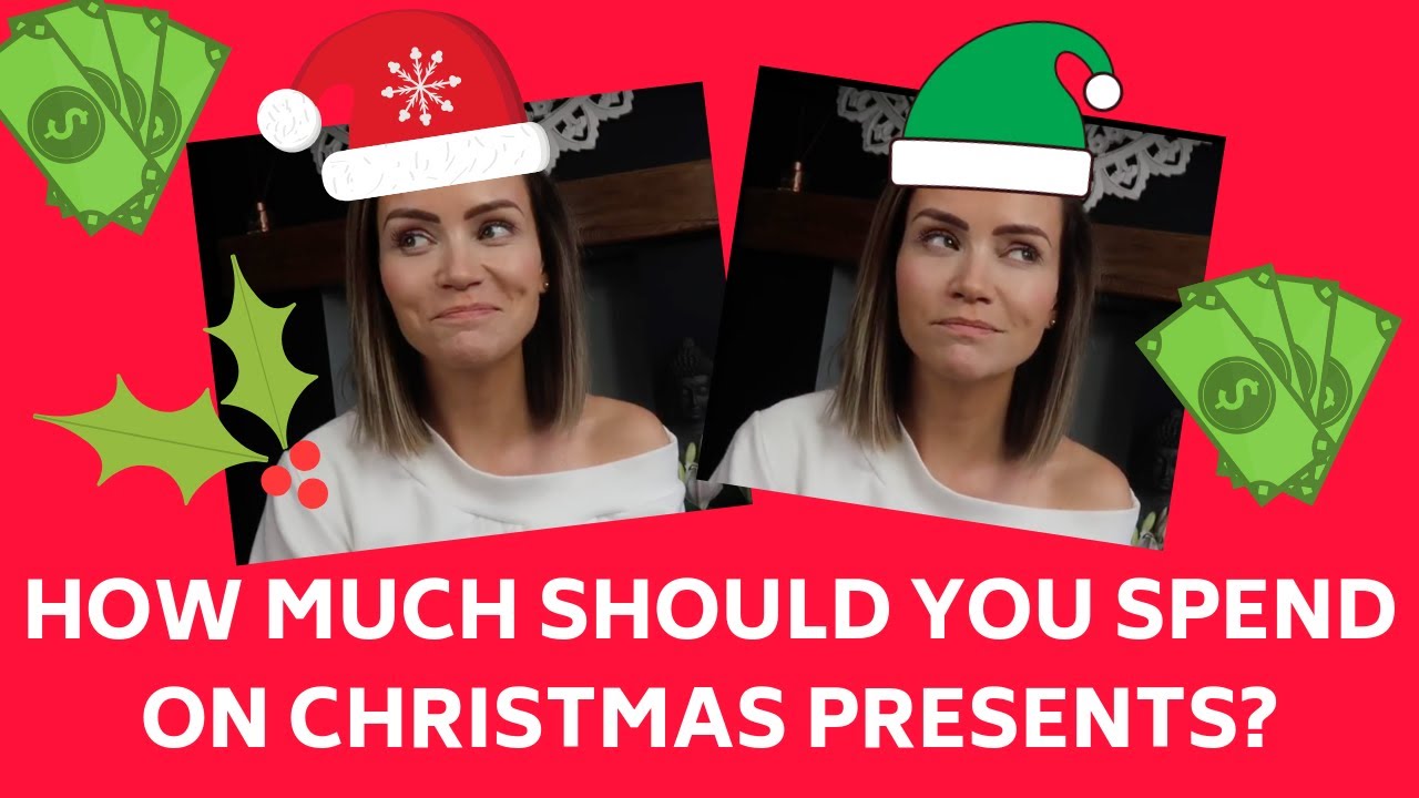 HOW MUCH TO SPEND AT CHRISTMAS? | HOW TO SAVE MONEY THIS CHRISTMAS ...