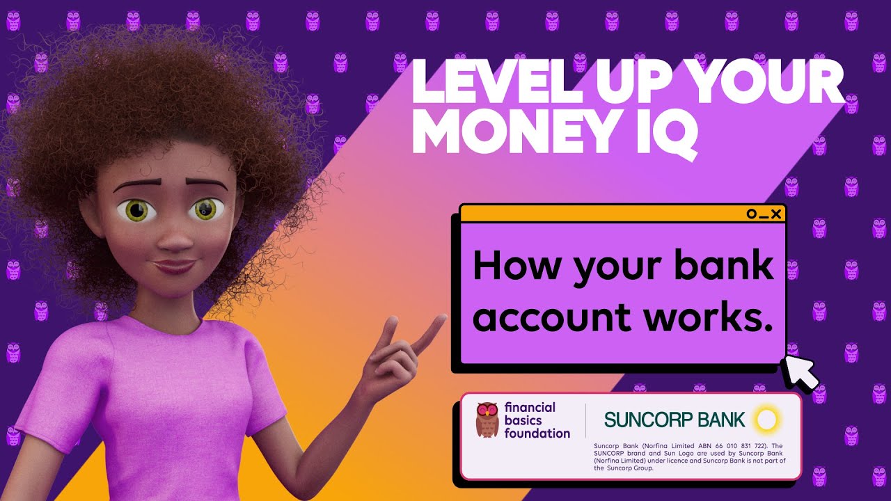 Using and understanding your bank account | Level up your MoneyIQ ...