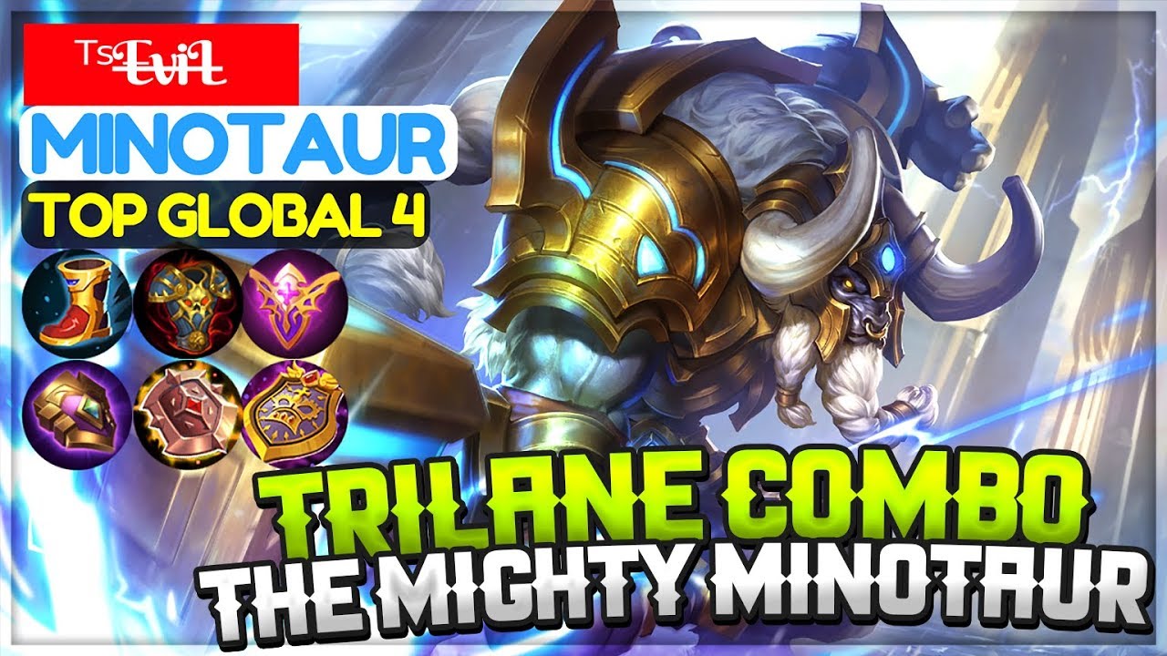 Trilane Combo, The Mighty Minotaur [ Top 5 Global Minotaur ] ᵀˢE̶v̶i̶L̶ ...