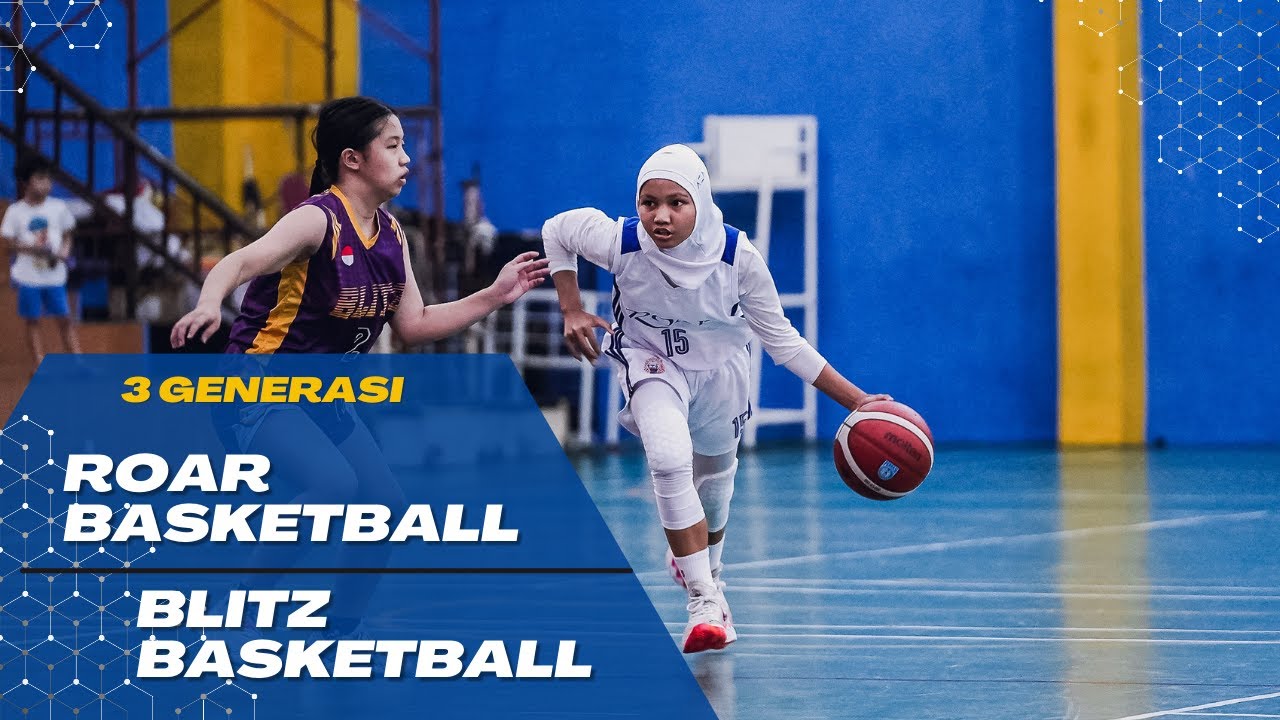 ROAR Basketball vs Blitz Basketball Highlights | Putri 3 Generasi 2023 - YouTube