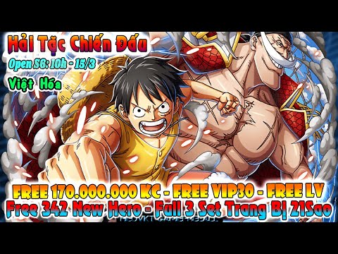 GAME 3206: Hải Tặc Chiến Đấu OPEN S6 -10h -15/3 | 342 New Hero - Set Trang Bị 21Sao - Vip30 ...