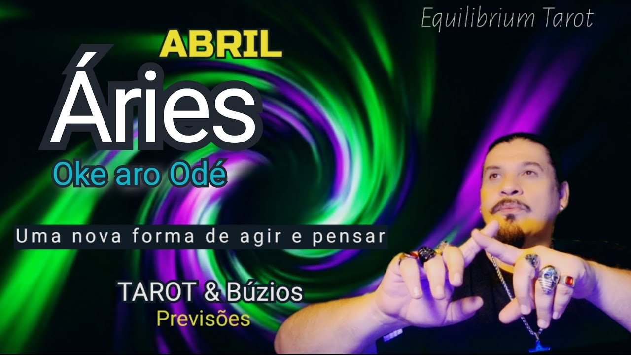 ÁRIES TAROT-ABRIL - ATIVADO O MODO TURBO - TODAS AS POSSIBILIDADES ...