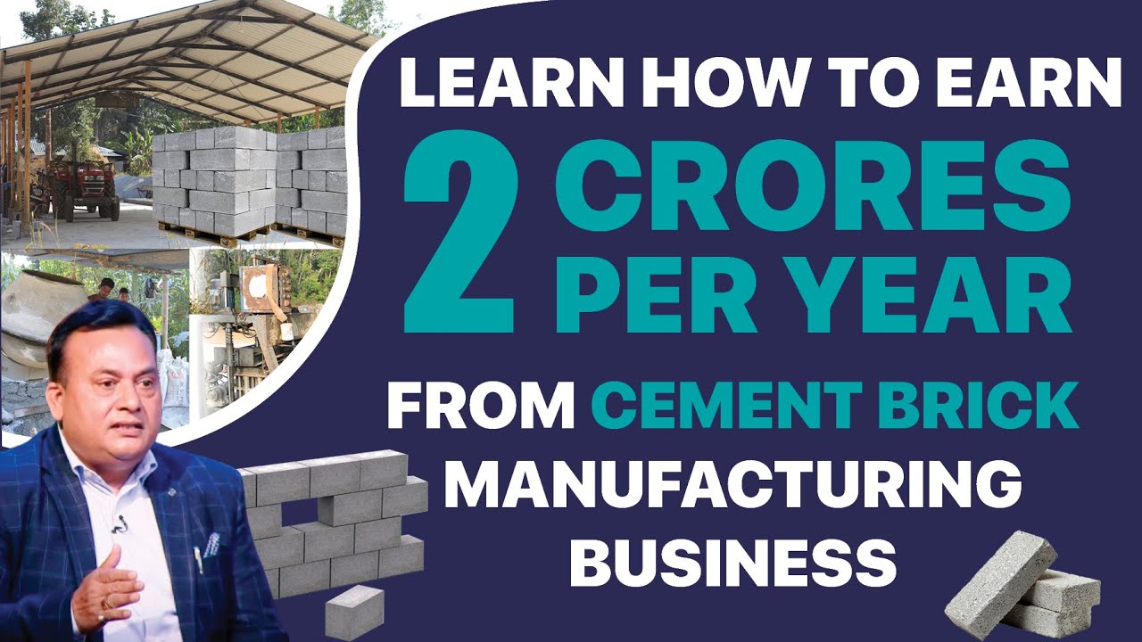 Success Secrets of Cement Brick Manufacturing Business by Mr. Paras ...