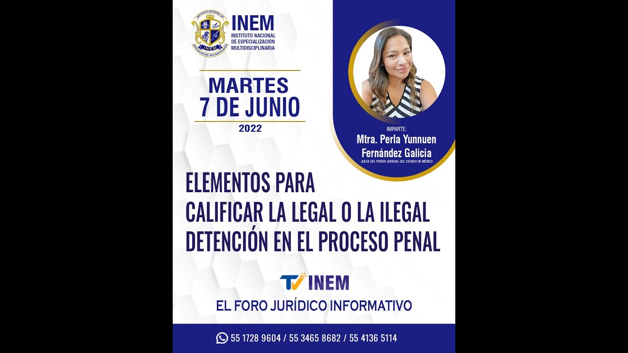 TV.INEM, EL FORO JURÍDICO INFORMATIVO, PROGRAMA 1, JUEZA PERLA YUNNUEN FERNÁNDEZ GALICIA - YouTube