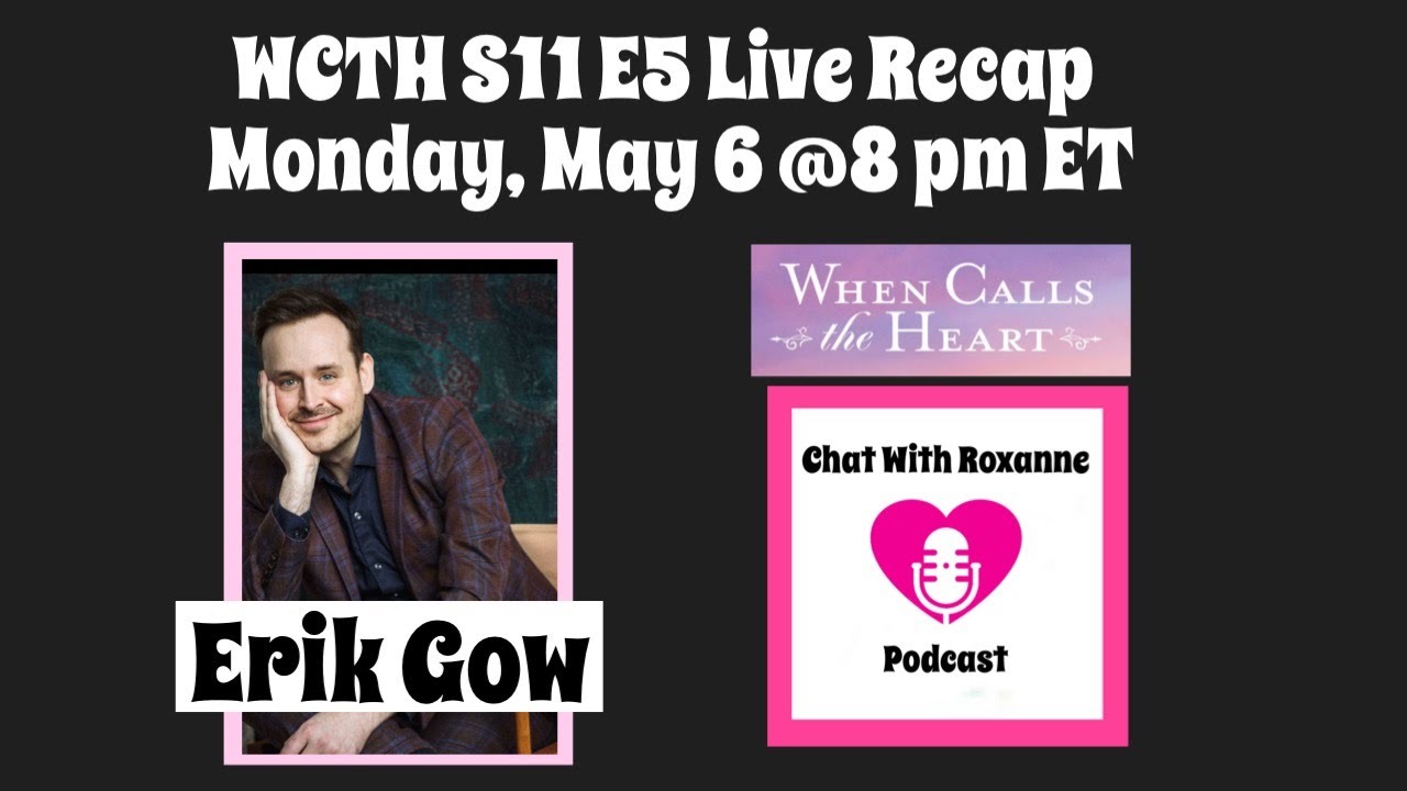 WCTH S11 E5 Live Recap with Erik Gow - YouTube