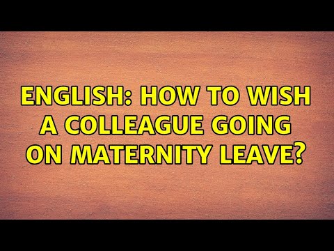 How To Say Goodbye To Colleagues Before Maternity Leave